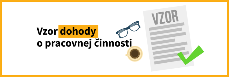 Vzor dohody o pracovnej činnosti | Kariéra v kocke | PROFESIA.SK